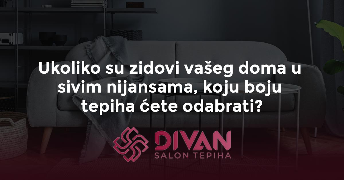 Savjeti pri odabiru tepiha – Salon tepiha DIVAN Tuzla